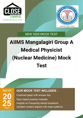 Buy AIIMS Mangalagiri Group A Medical Physicist Nuclear Medicine Mock ...