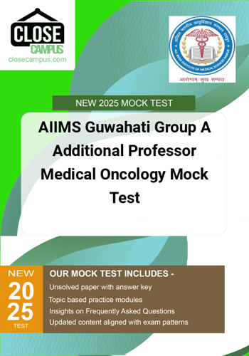 Buy AIIMS Guwahati Group A Additional Professor Medical Oncology Mock ...