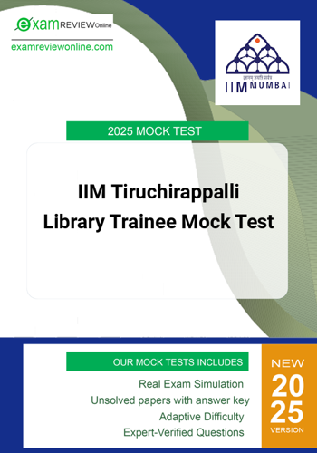 Buy IIM Tiruchirappalli Library Trainee Mock Test 2025 Edition ...
